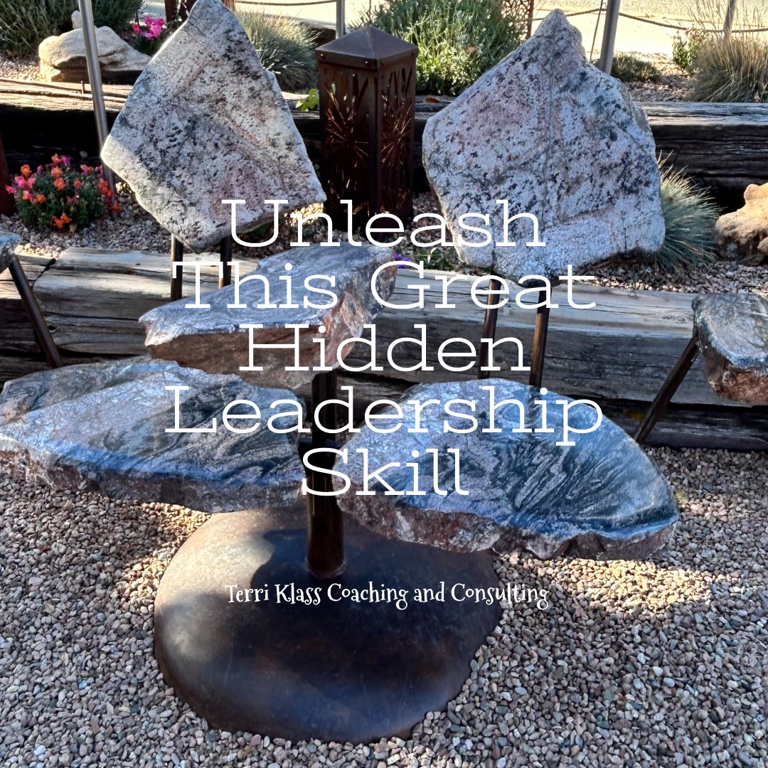 Five Actions To Unleash This Great Hidden Leadership Skill | Terri ...